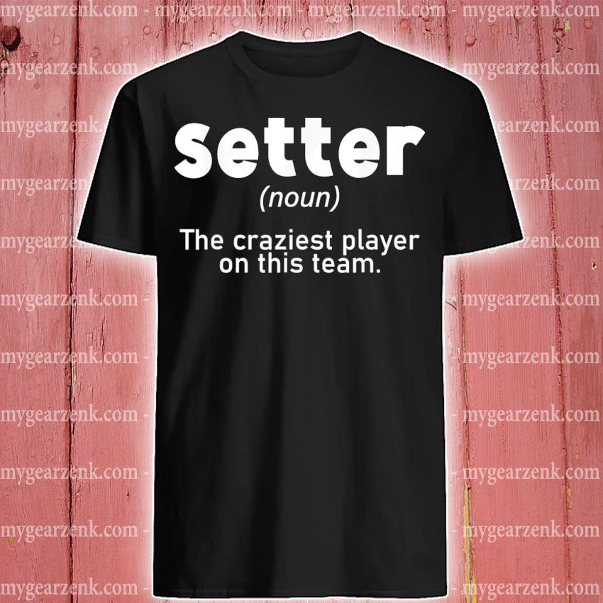 Volleyball Setter T Shirts